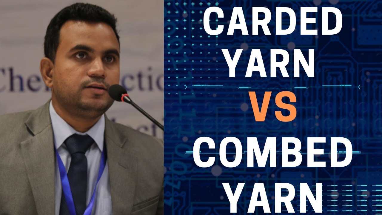 carded yarn vs combed yarn - YouTube