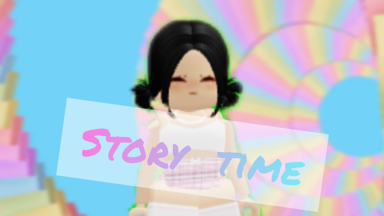 story time Roblox - YouTube