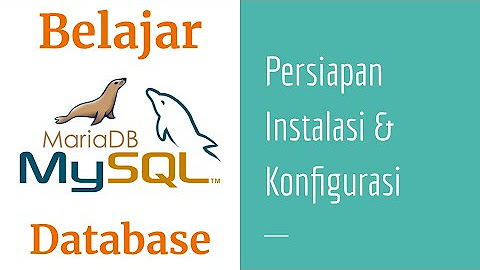 Tutorial Belajar Database MySQL | MariaDB - YouTube