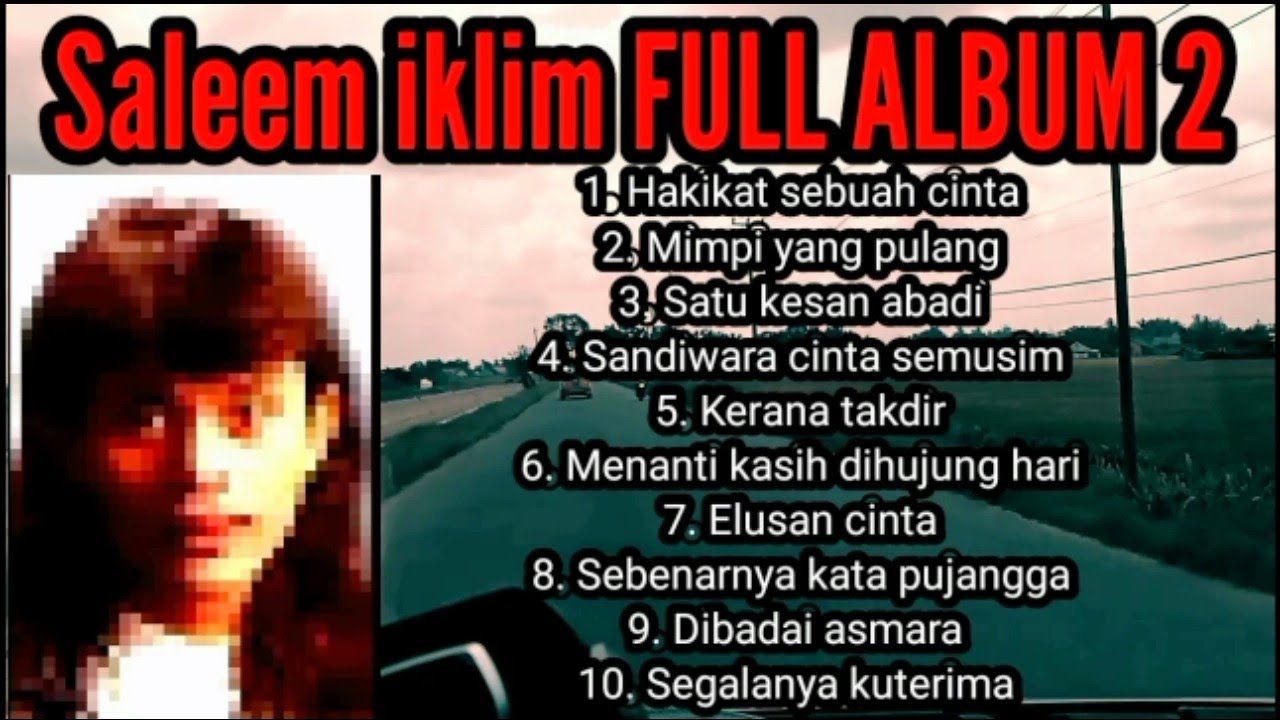 Saleem iklim FULL ALBUM 2 - YouTube