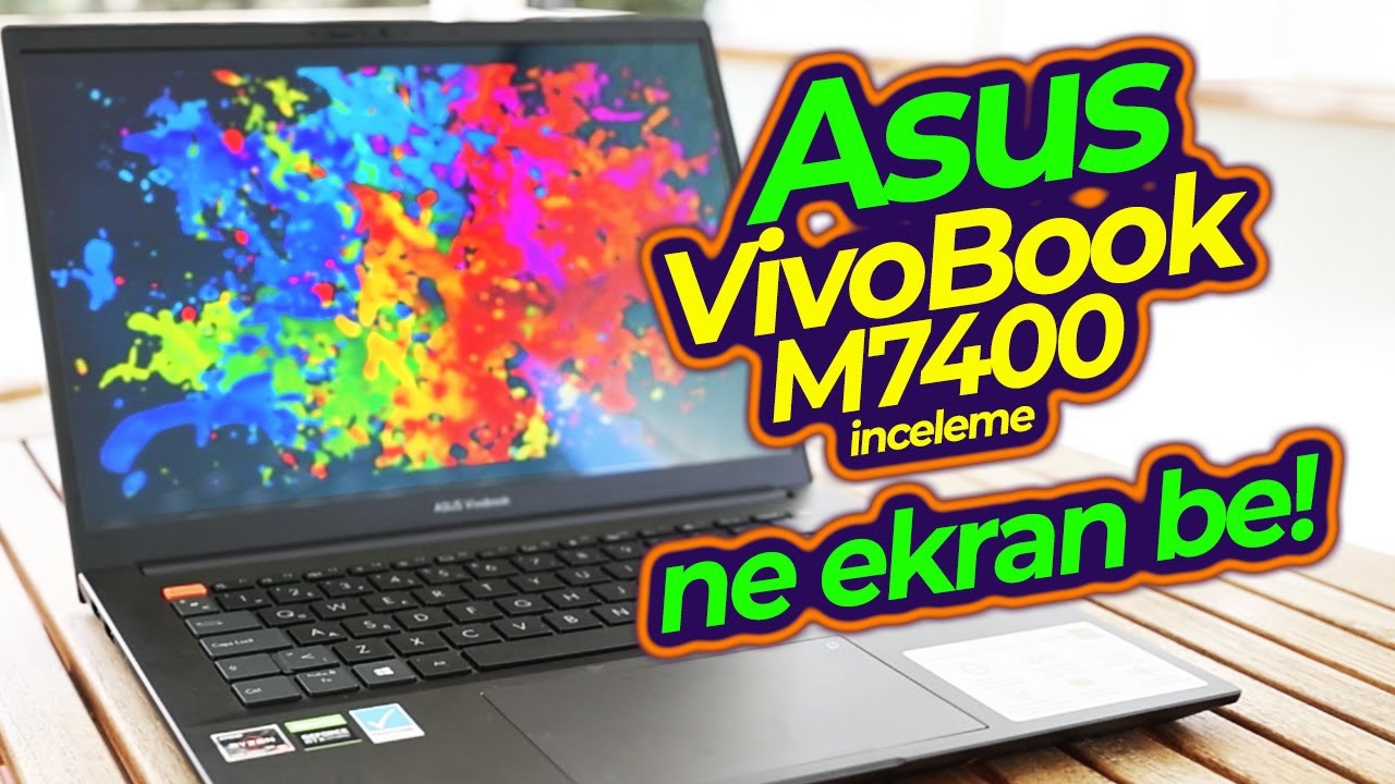 Asus Vivobook M7400 / Pro 14X Detaylı İncelemesi - Mert Gündoğdu - YouTube