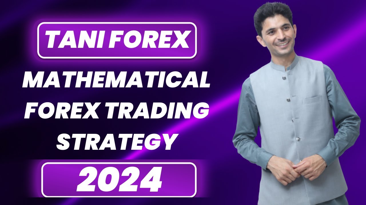 Mathematical Forex trading strategy 2024 | Increase your forex profits ...