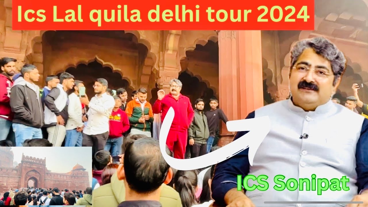 Ics Sonipat red fort tour delhi 2024 || sahil jolly - YouTube