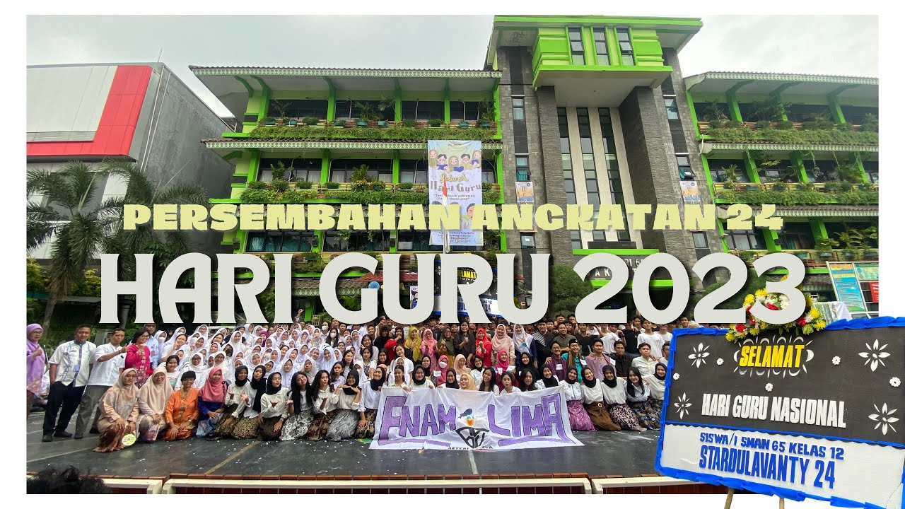 PENAMPILAN ANGKATAN 2024 // HARI GURU 2023 // SMAN 65 JAKARTA - YouTube