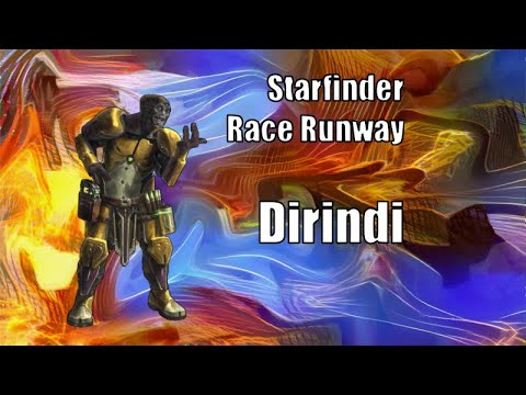 The Dirindi, Starfinder Race Runway - YouTube