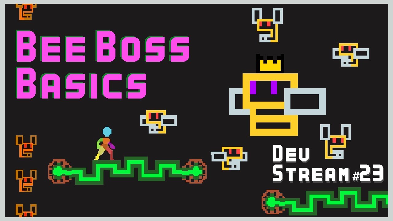 Bee Boss Basics | Dev Stream 23 - YouTube