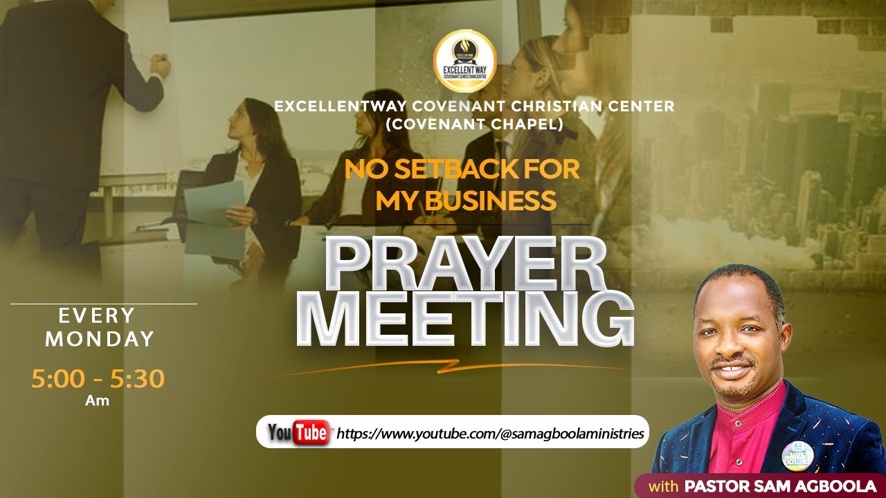 NO SETBACK FOR MY BUSINESS ||BUSINESS PRAYER MEETING || PASTOR SAM ...