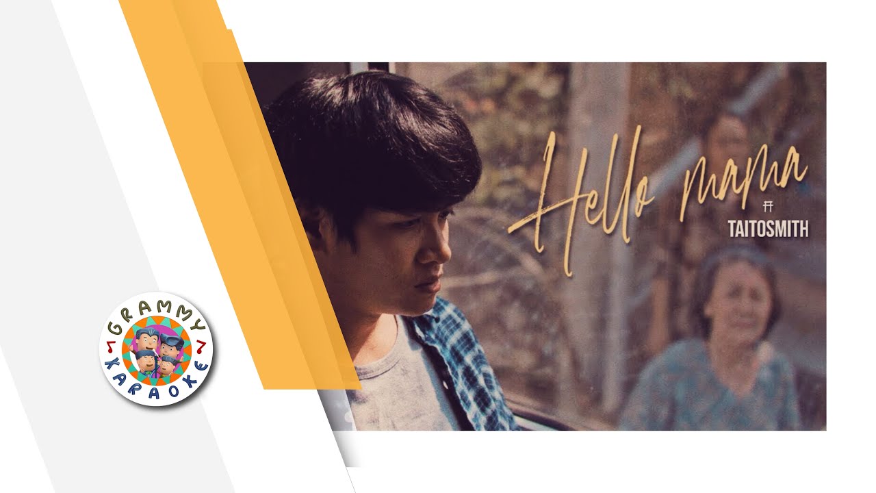 คาราโอเกะ Hello Mama - TaitosmitH - YouTube