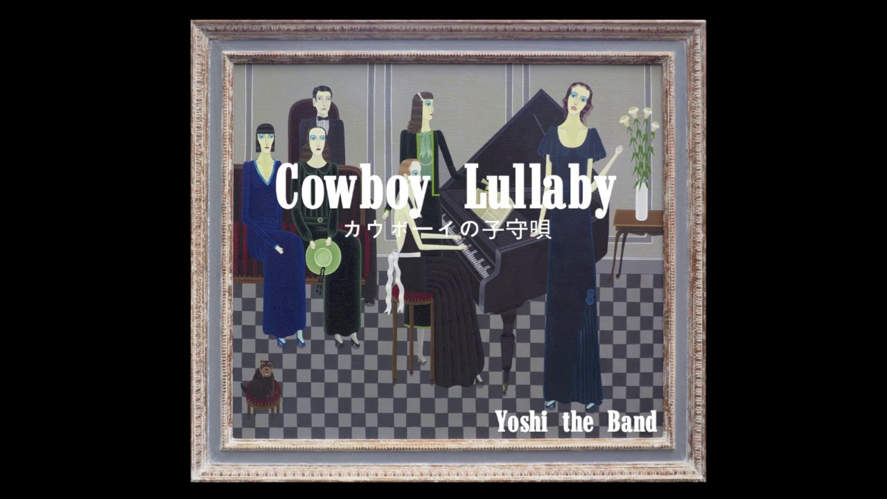 Yoshi - Cowboy Lullaby [Official Audio] - YouTube