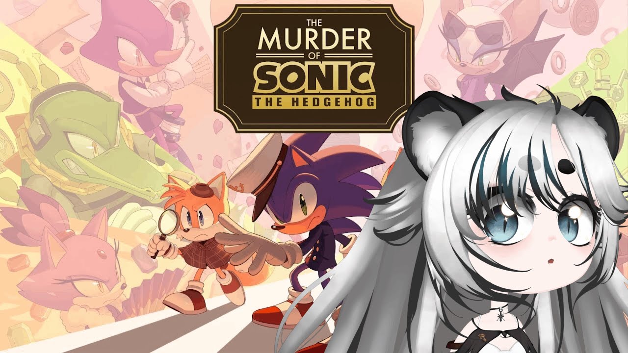Not my favorite hedgehog!! Visual Novel Style OwO【The Murder of Sonic ...