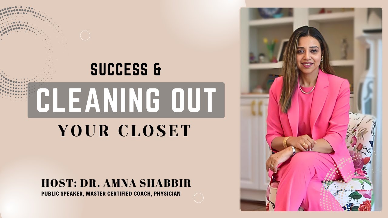 Success & Cleaning Out Your Closet: Why Decluttering Can Lead to a More ...