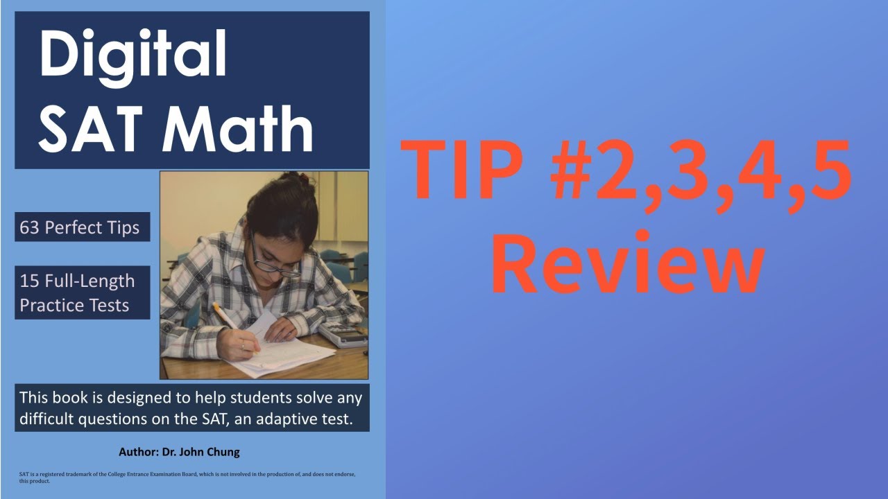 DR. JOHN CHUNG'S DSAT Math TIP #2,3,4,5 REVIEW - YouTube