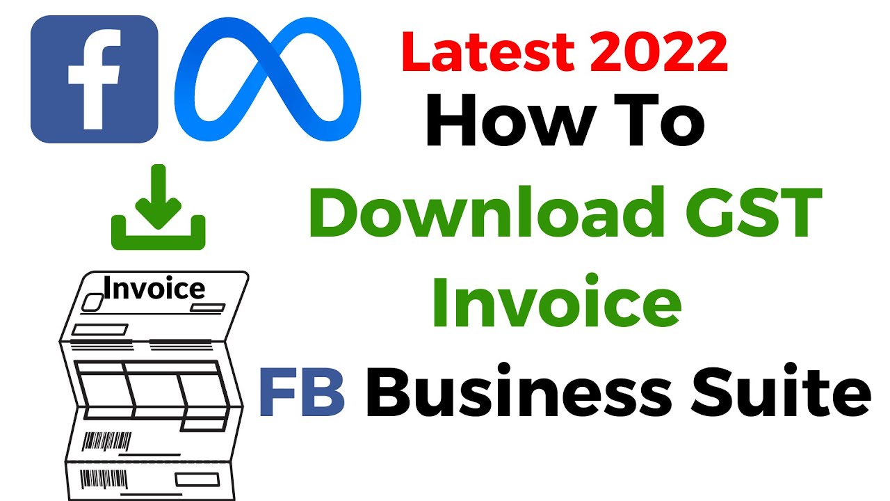 How To Download Invoices From Facebook Ads| View And Download GST ...