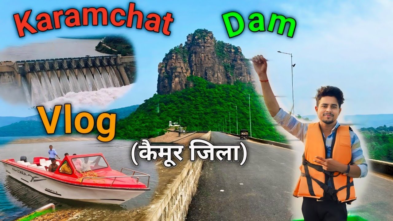 karamchat dam kaimur bihar | switzerland of bihar - YouTube