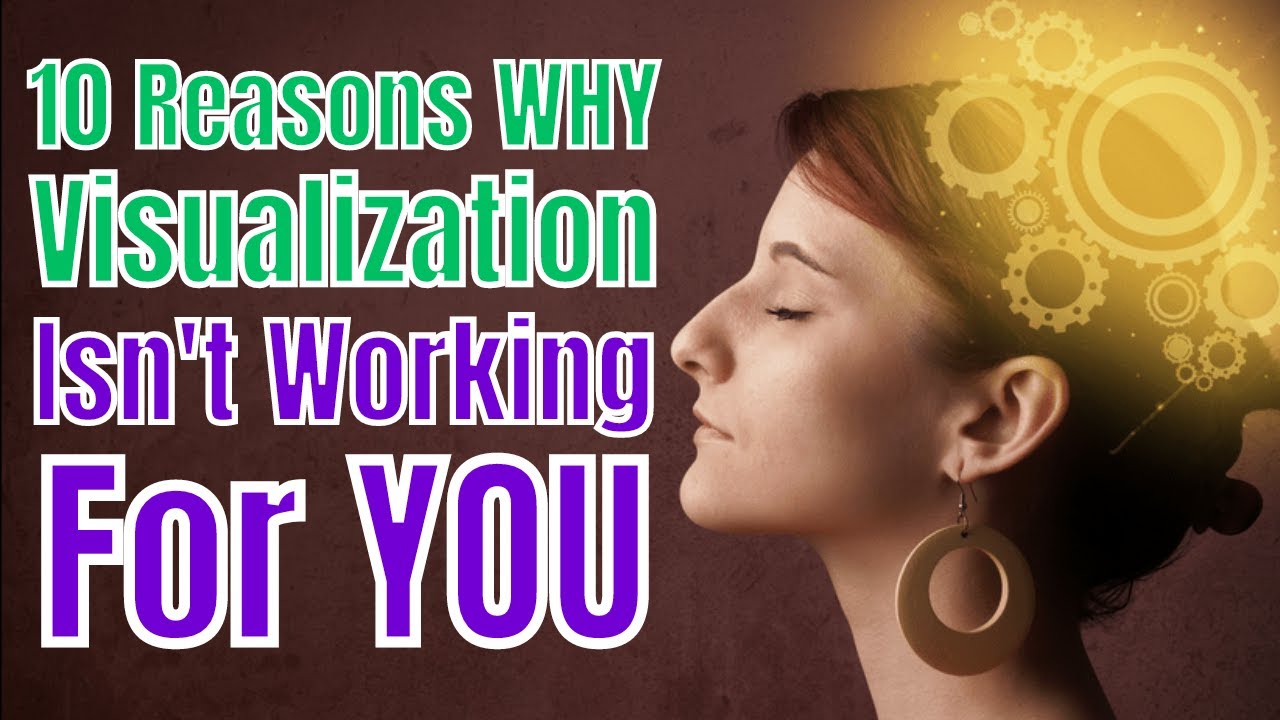 Does Visualization Work for YOU? ( Law of Attraction) - YouTube