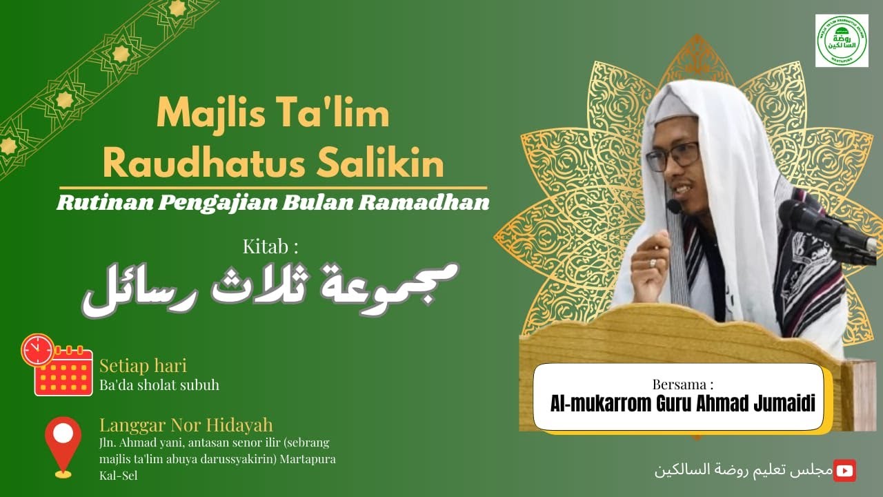MAJLIS TA'LIM RAUDHATUS SALIKIN, Pembaca'an kitab Majmu'atu Tsalats ...
