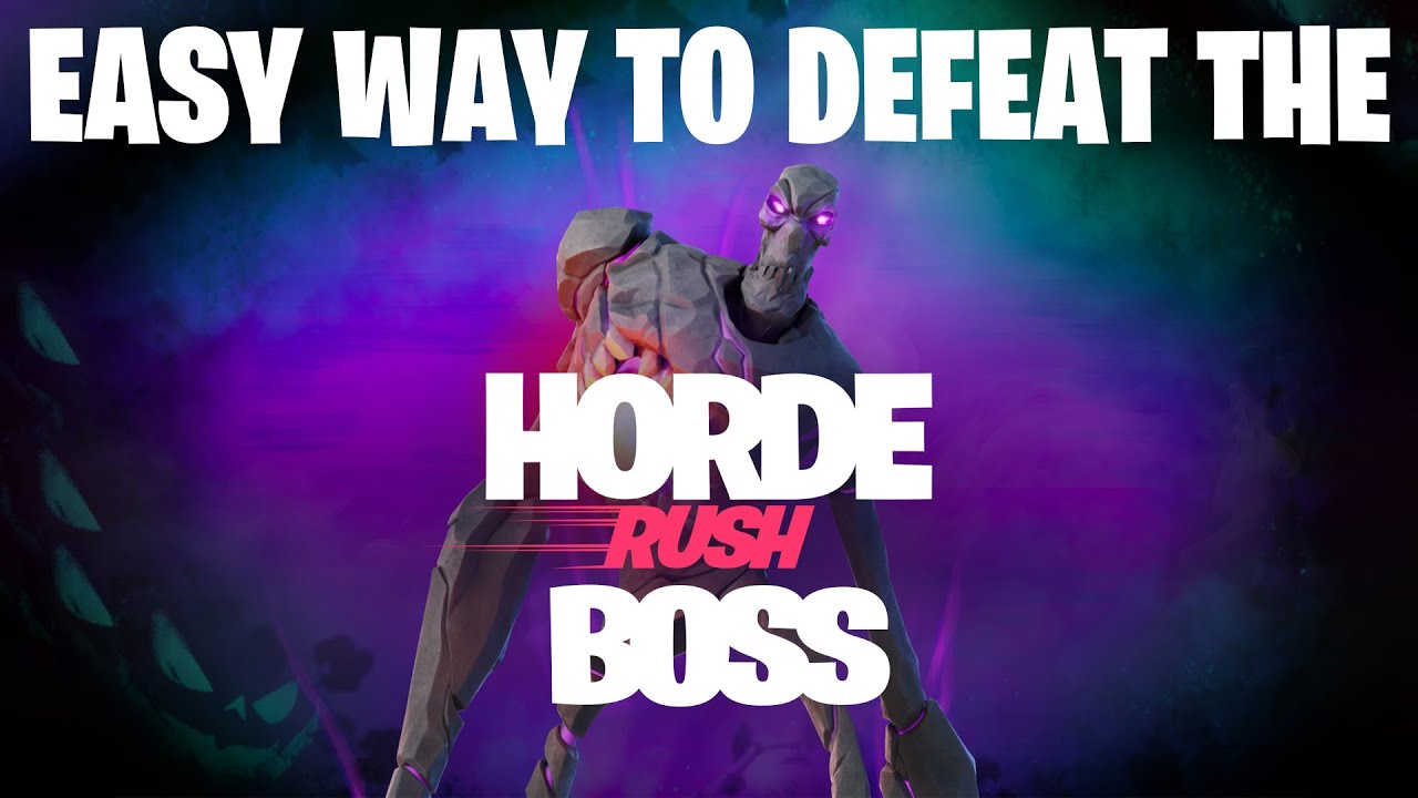 How to Defeat The HORDE RUSH BOSS ( Easiest Way Ever ) - YouTube