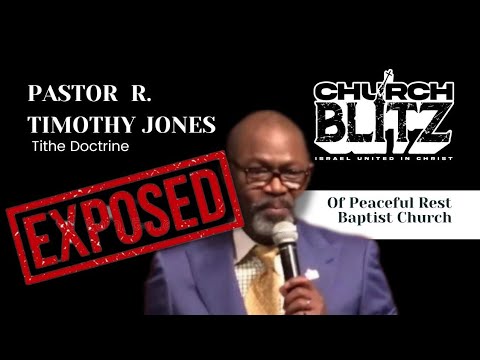IUIC:Pastor R.Timothy Jones Tithe Doctrine EXPOSED #Churchblitz # ...