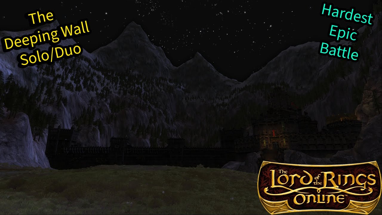Epic Battle - Deeping Wall Solo/Duo Guide. LOTRO 2026 - YouTube