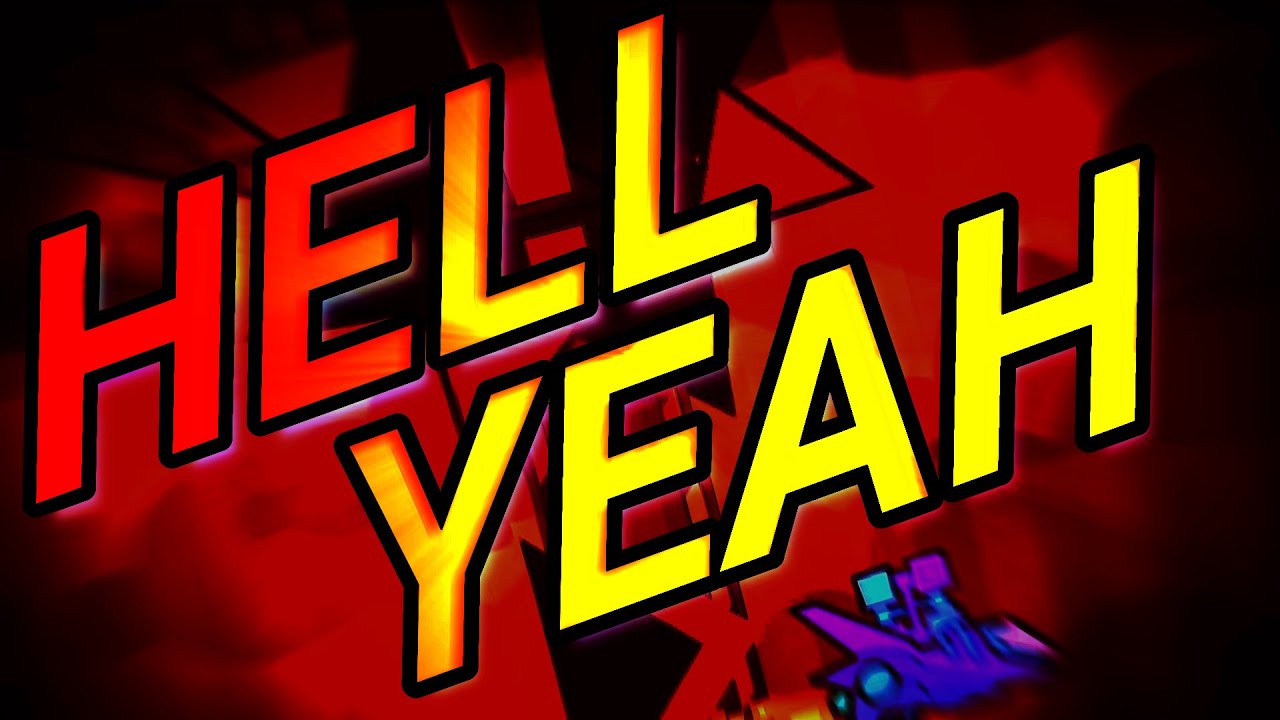 HELL YEAH 100% (Medium Demon) || Geometry Dash Completion #25 - YouTube