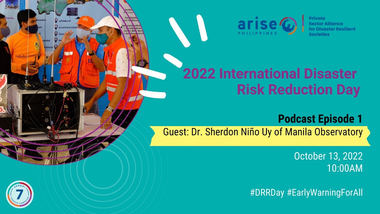 ARISE-Philippines Podcast Episode 1: 2022 IDRR Day with Dr. Sherdon ...