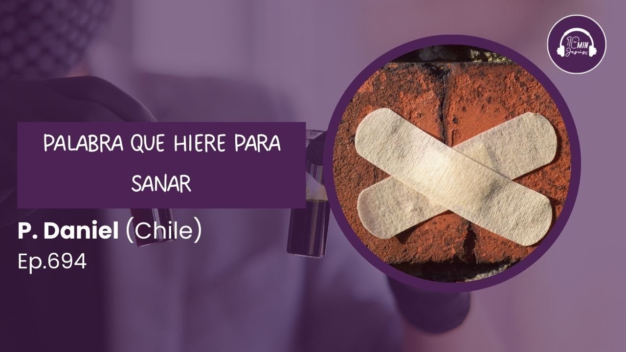 10min con Jesús América Latina - Palabra que hiere para sanar (18-10-23 ...