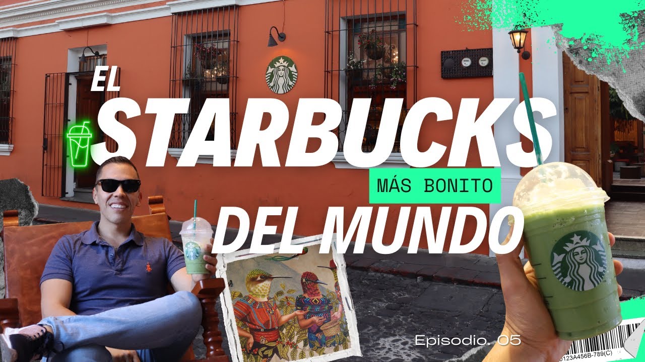 El Starbucks más ESPECTACULAR de Antigua Guatemala 😍 ☕ Visita Guiada ...