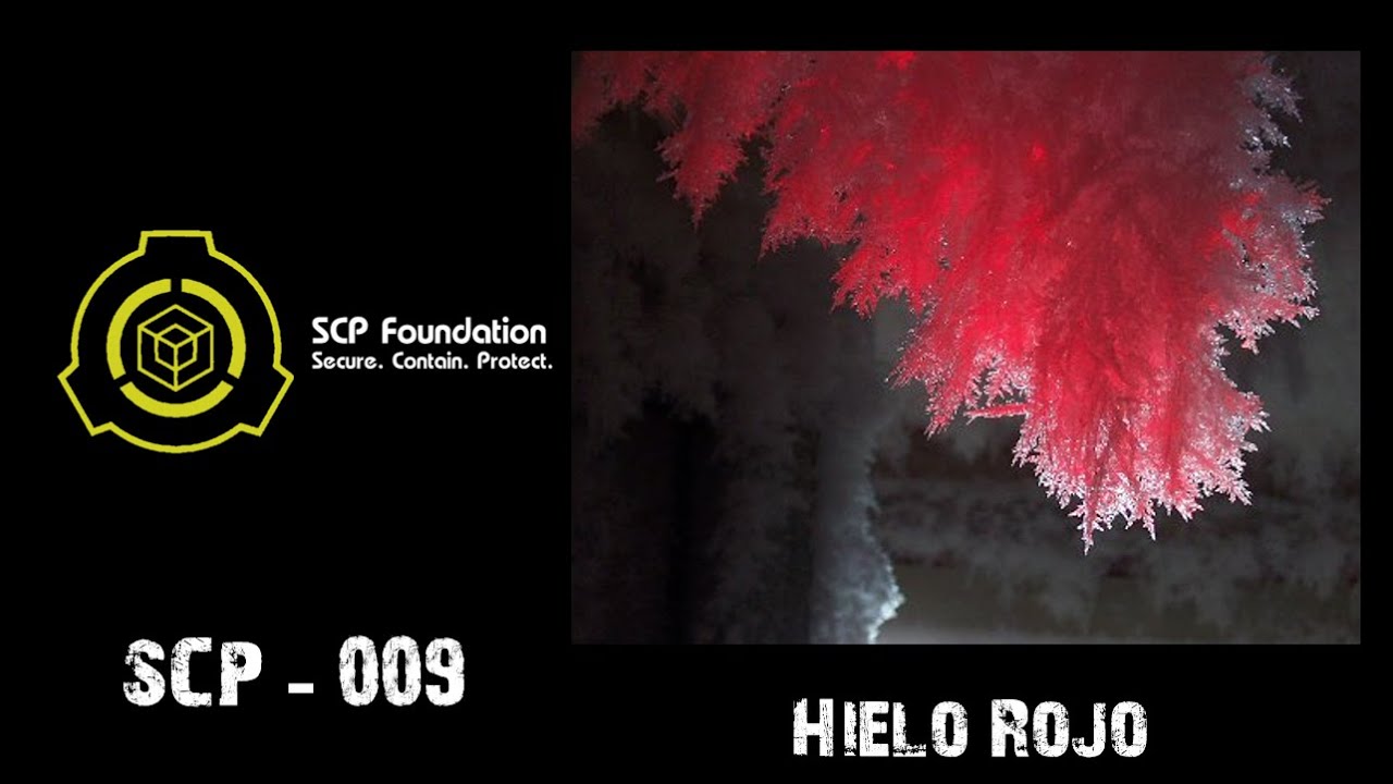 SCP-009 - Hielo Rojo [Rainer] - YouTube