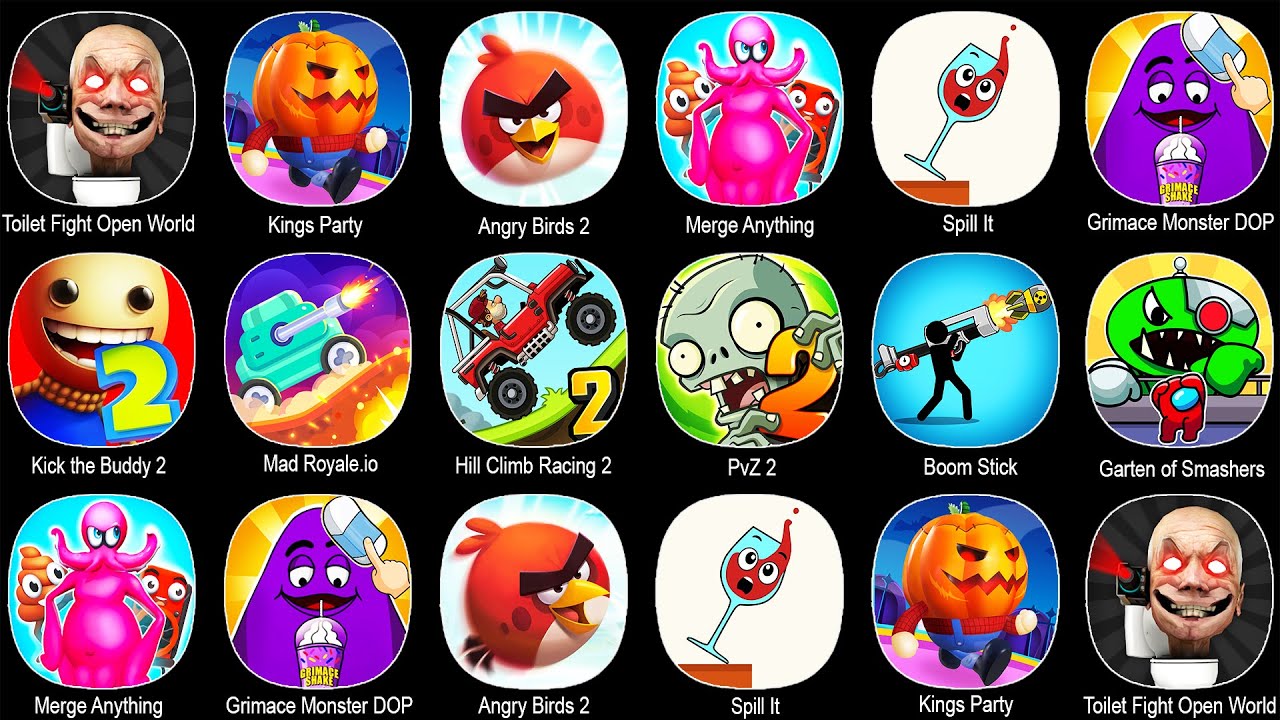 Toilet Fight Open World,Kings Party,Angry Birds 2,Merge Anything,Spill ...