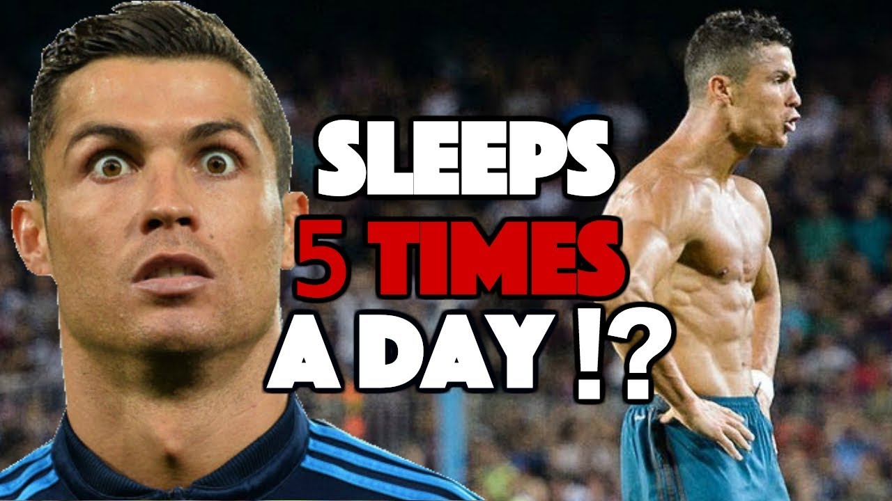 The Fascinating Reason Ronaldo Sleeps 5 Times a Day - Polyphasic Sleep ...