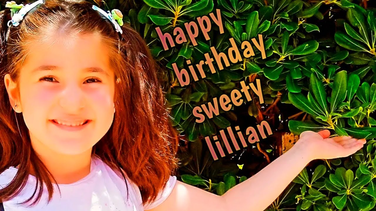 Happy Birthday My Angel Lillian ππ Subscribe Like Youtube