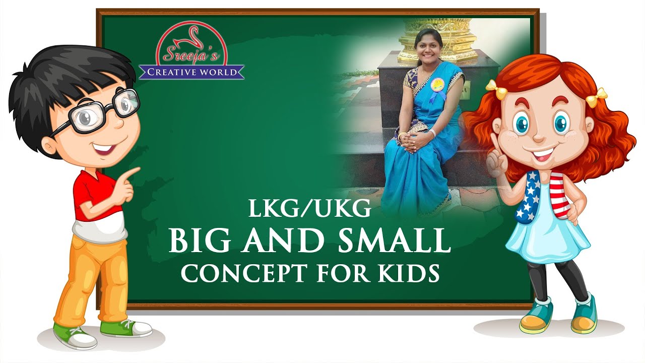 Big and Small Concept - LKG /UKG - YouTube