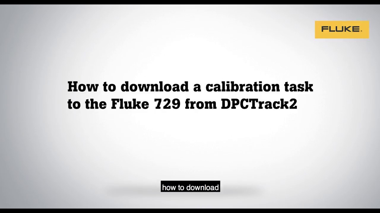 How to Download a Calibration Task from Fluke DPC/TRACK2™ Software - YouTube