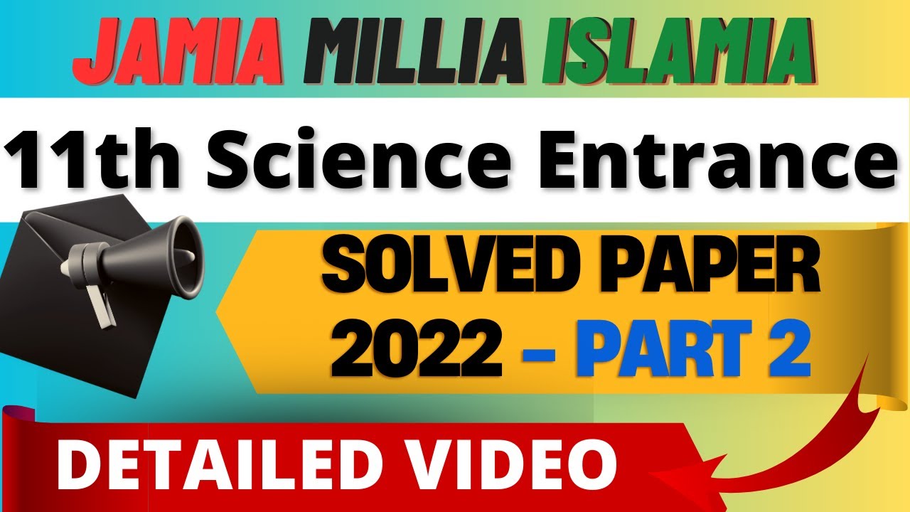 JMI CLASS 11th Science answer key || jmi 11 Science entrance 2022 ...