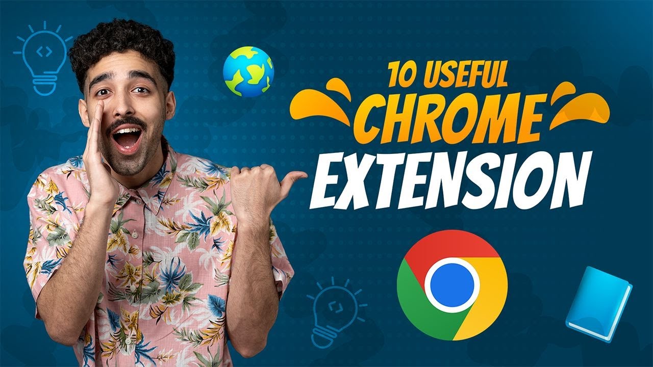 I Found 10 Super Useful Chrome Extensions To Make Your Life 10x EASIER ...