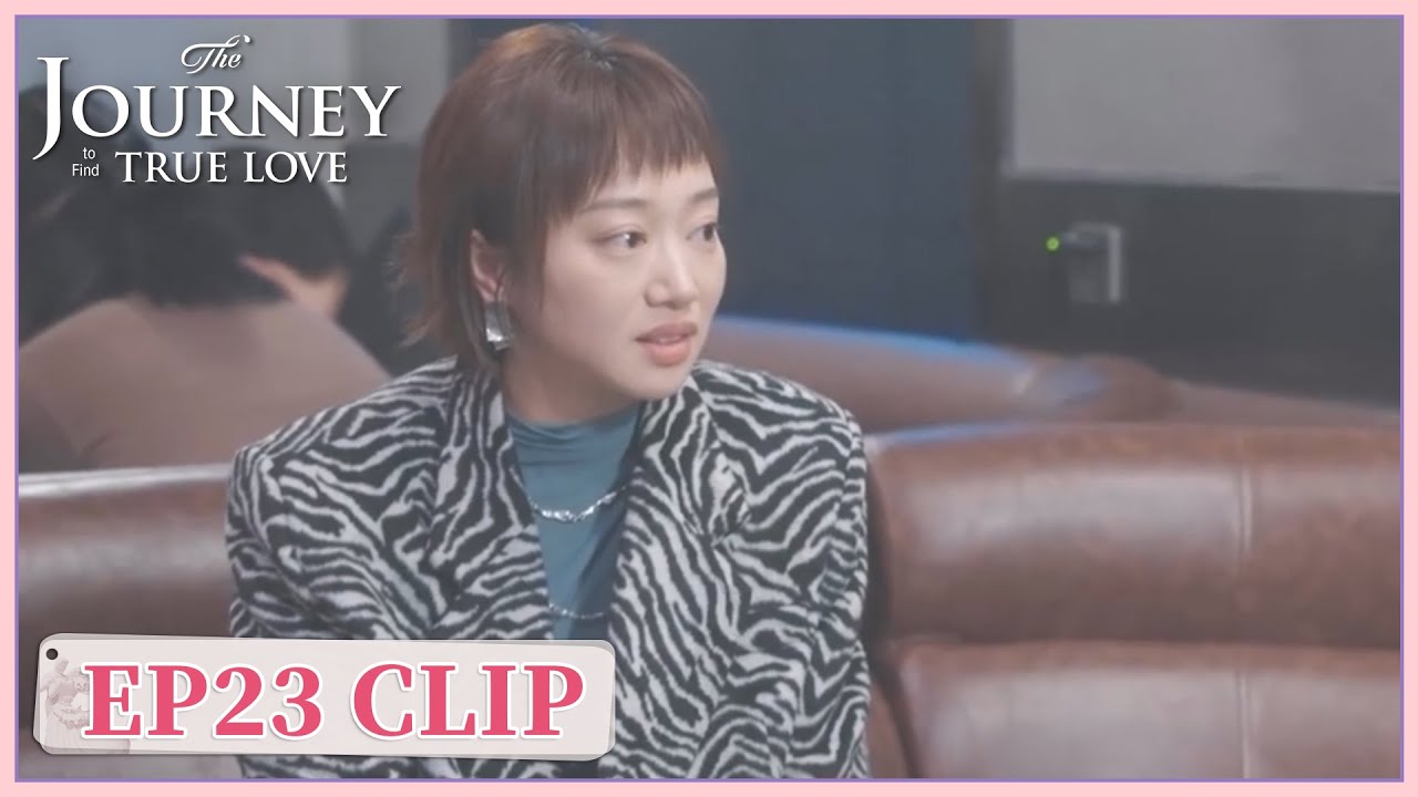 EP23 Clip | Love rivals turned out to be friends | The Journey to Find ...