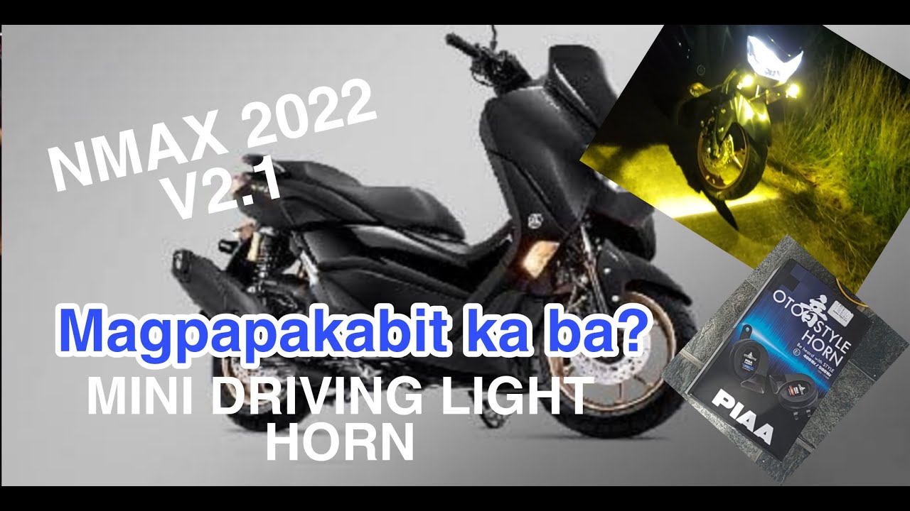 Nmax V2.1 | Installation of Mini driving light and PIAA Horn|Jhune ...