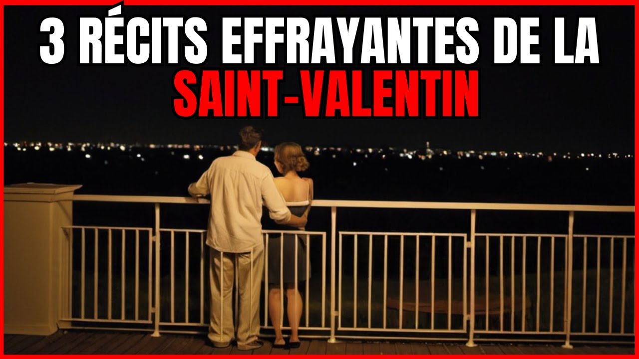 🚨 3 RÉCITS EFFRAYANTES De La SAINT VALENTIN | Histoires D'Horreur 😱 ...