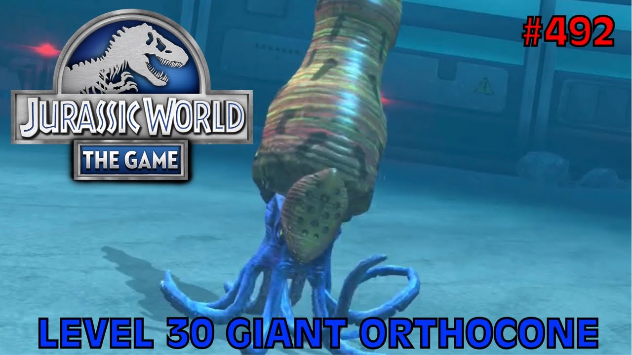 Level 30 Giant Orthocone - Jurassic World: The Game - EP 492 - YouTube