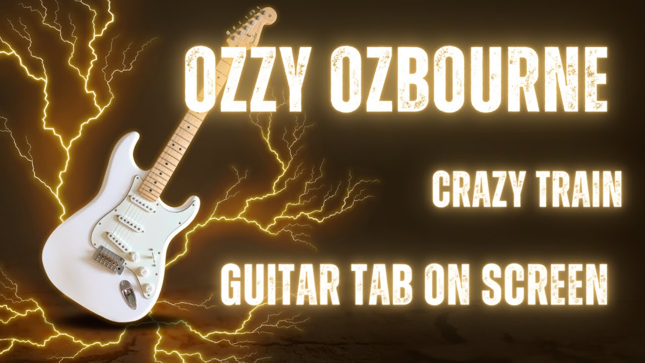 Crazy Train Ozzy Osbourne | Guitar Tab | Lesson | Tutorial - YouTube