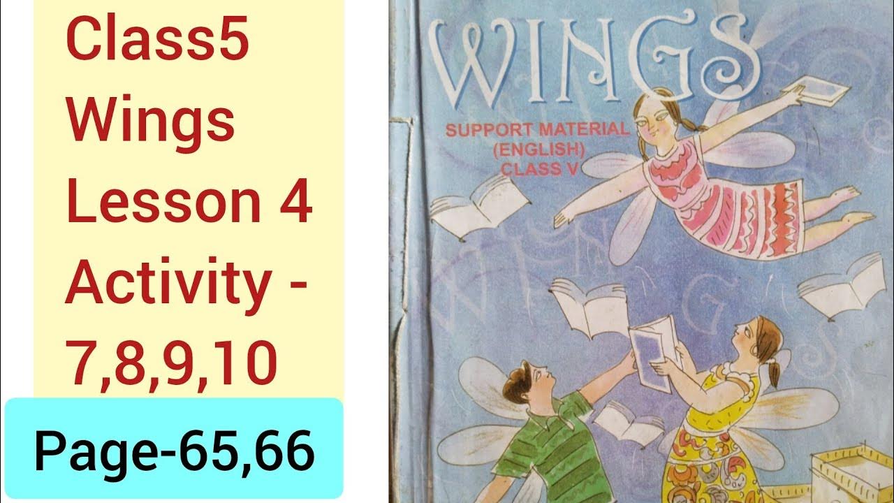 WB class 5 wings.. lesson 4activity -7,8,9,10..page-65,66..#class5wings ...