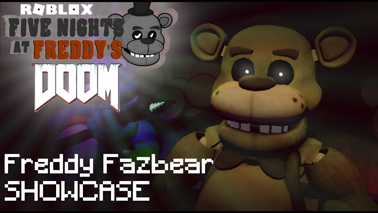 Freddy Fazbear Showcase || FNaF DOOM no Roblox! - YouTube