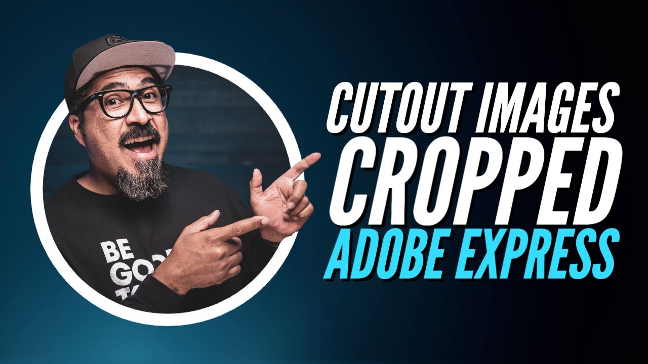Unbelievable Trick to Create Cropped Cutout Images With Adobe Express ...