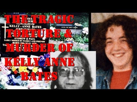 The Brutal Murder Of Kelly Anne Bates - YouTube