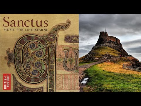 Sanctus: Music for Lindisfarne (Harp, Monk's Choir & Northumbrian Small-Pipes)