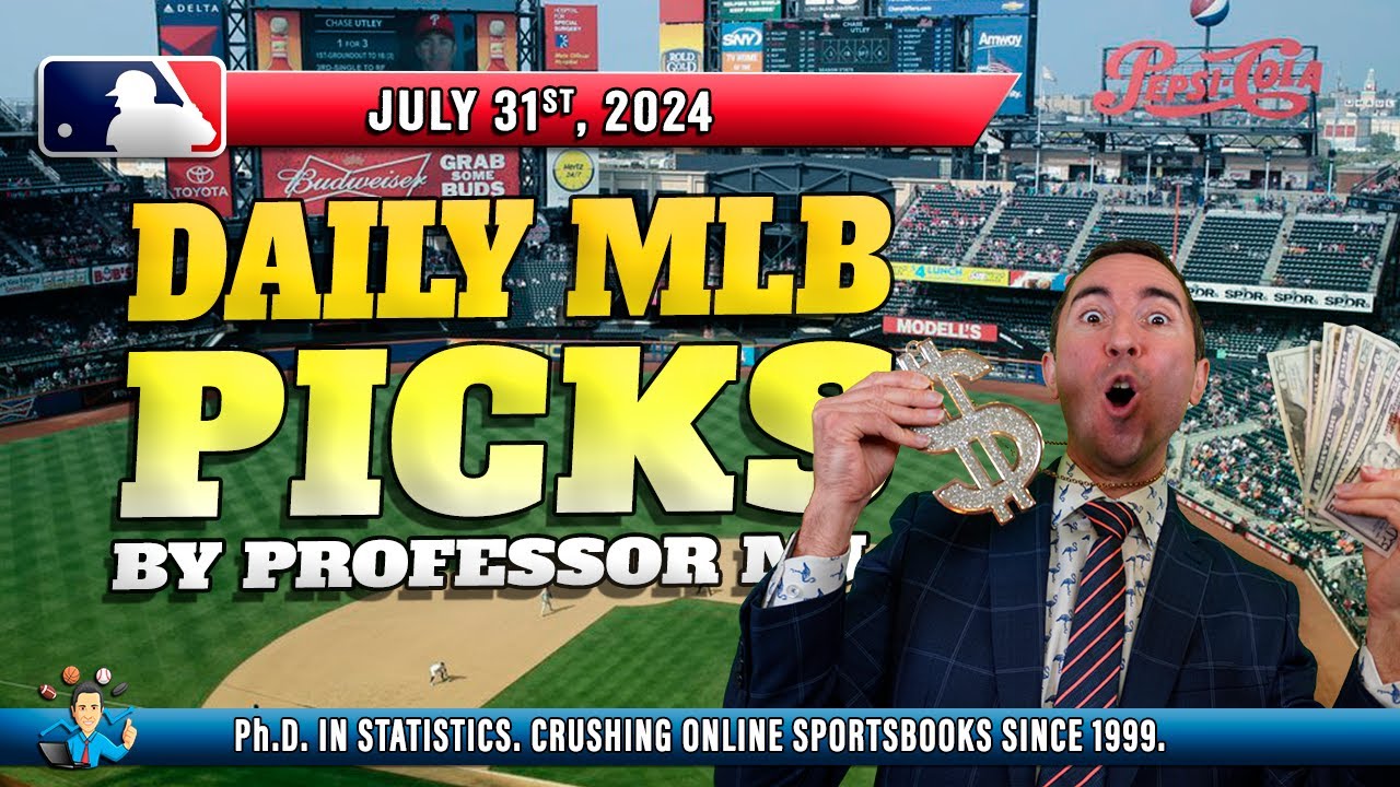 MLB PICKS (BY STATS PROF!) JULY 31 - YouTube