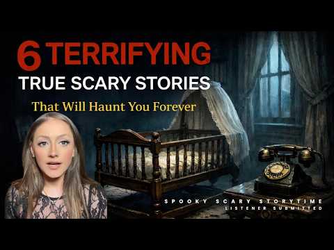 6 Terrifying True Scary Stories That Will Haunt You Forever | Soul Selling, Romanian Exorcism & More