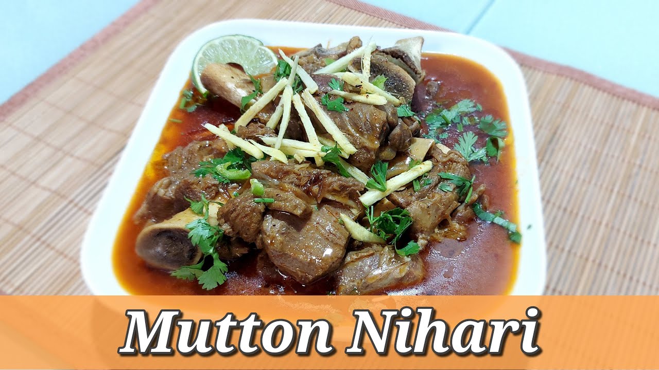 Mutton Nalli Nihari | Easy Recipe | Desi Paradise - YouTube