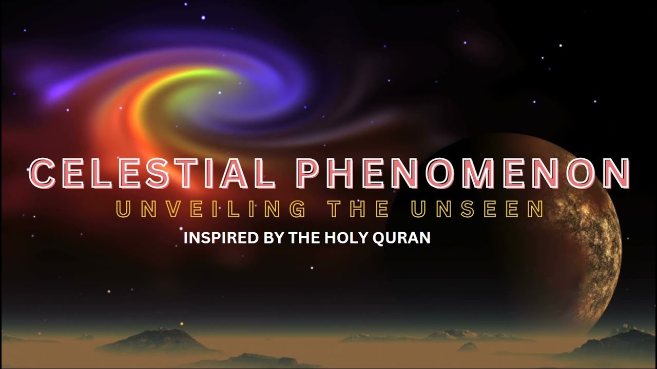 CELESTIAL Phenomenon Unveiling the Unseen - Insights into Angels ...