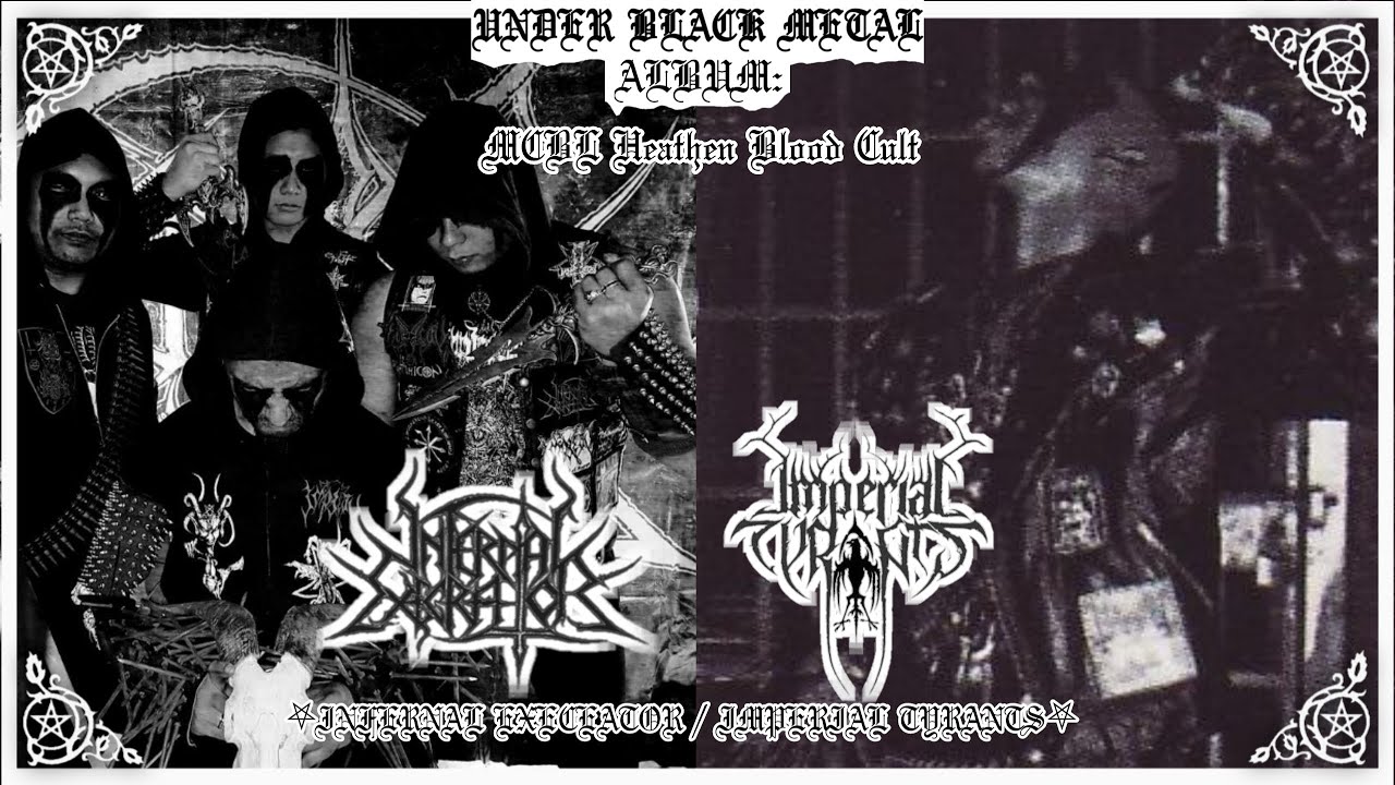 Infernal Execrator / Imperial Tyrants - MCBL Heathen Blood Cult (Full ...